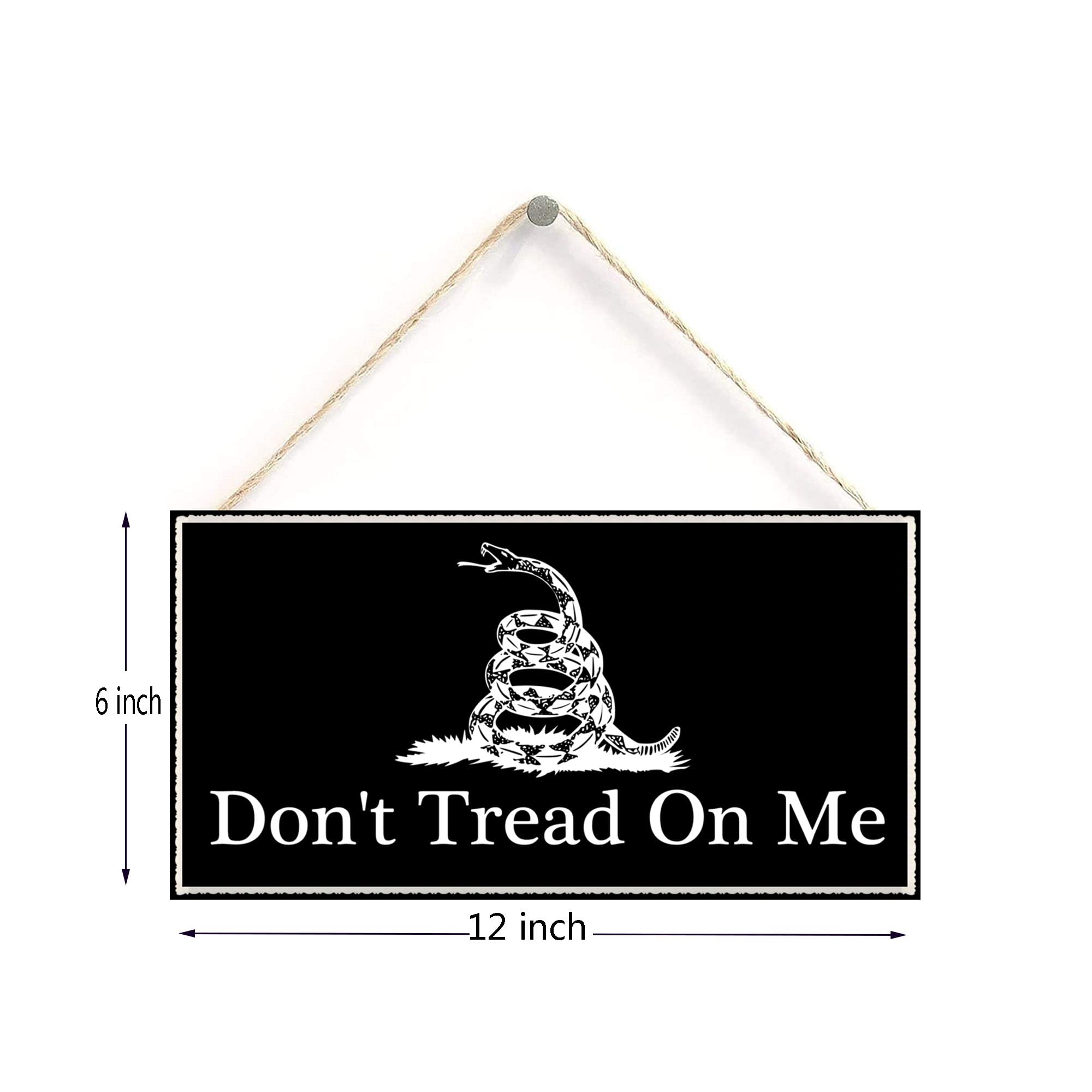 Dont Tread on Me Garden Sign Decorative Wood Sign Home Decor,Wall Art,6 inch by 12 inch Hanging Sign