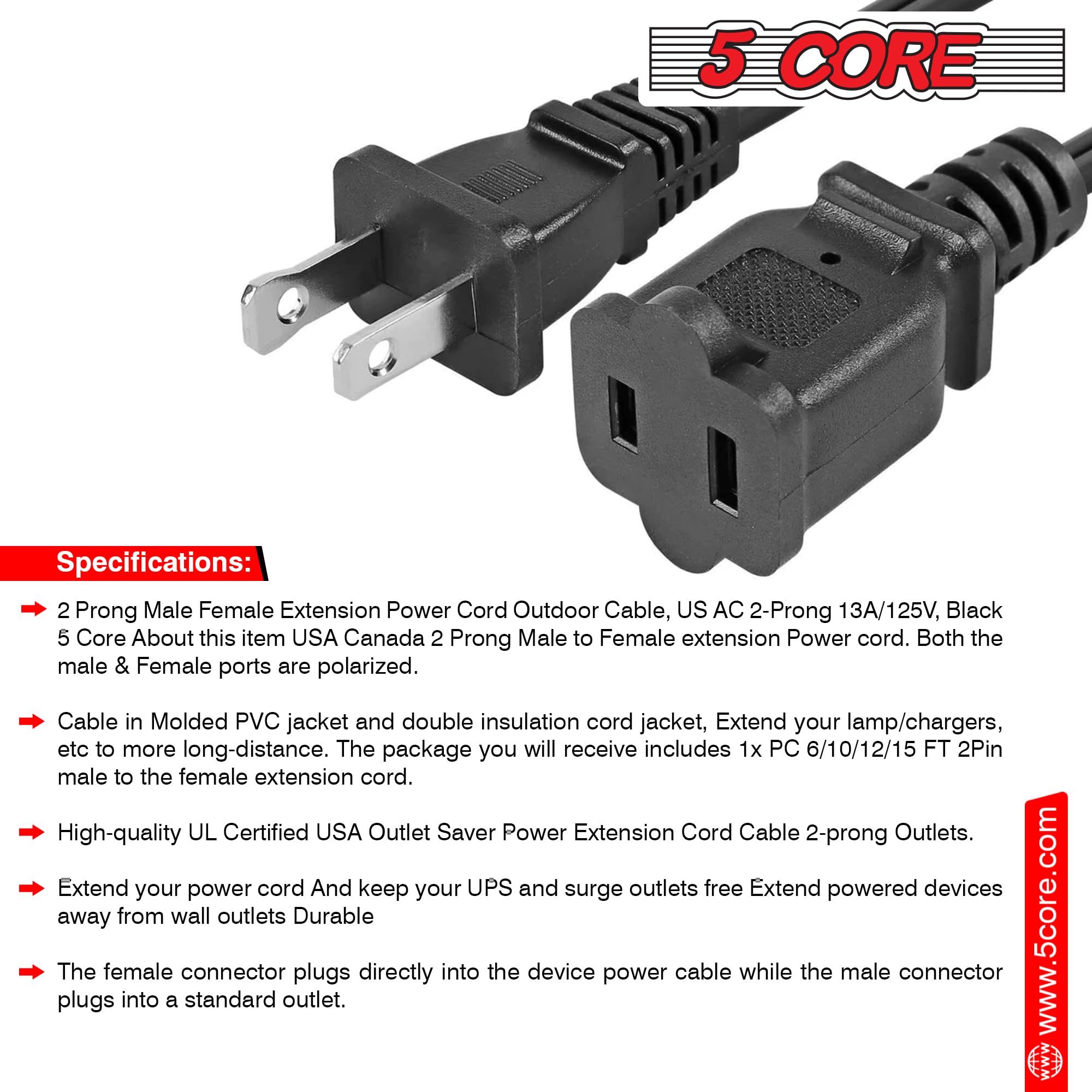 5 Core AC Power Cord 15 Ft • 2 Prong Extension Adapter • 16AWG/2C 125V 13A • US Polarized Male to Female Outlet Extension Cable Black- EXC BLK 15FT