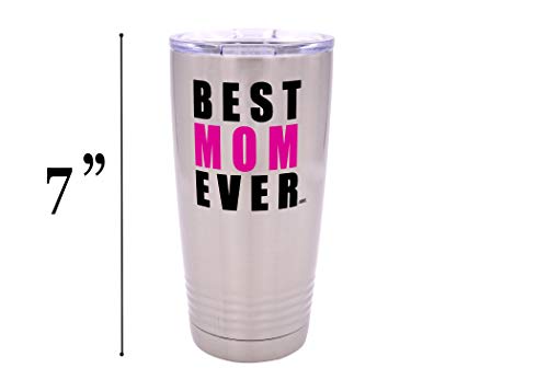 Rogue River Tactical Funny Best Mom Ever 20 Ounce Large Stainless Steel Travel Tumbler Mug Cup w/Lid Mother's Day Gift