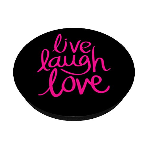 Live Laugh Love - Black & Hot Pink PopSockets PopGrip: Swappable Grip for Phones & Tablets