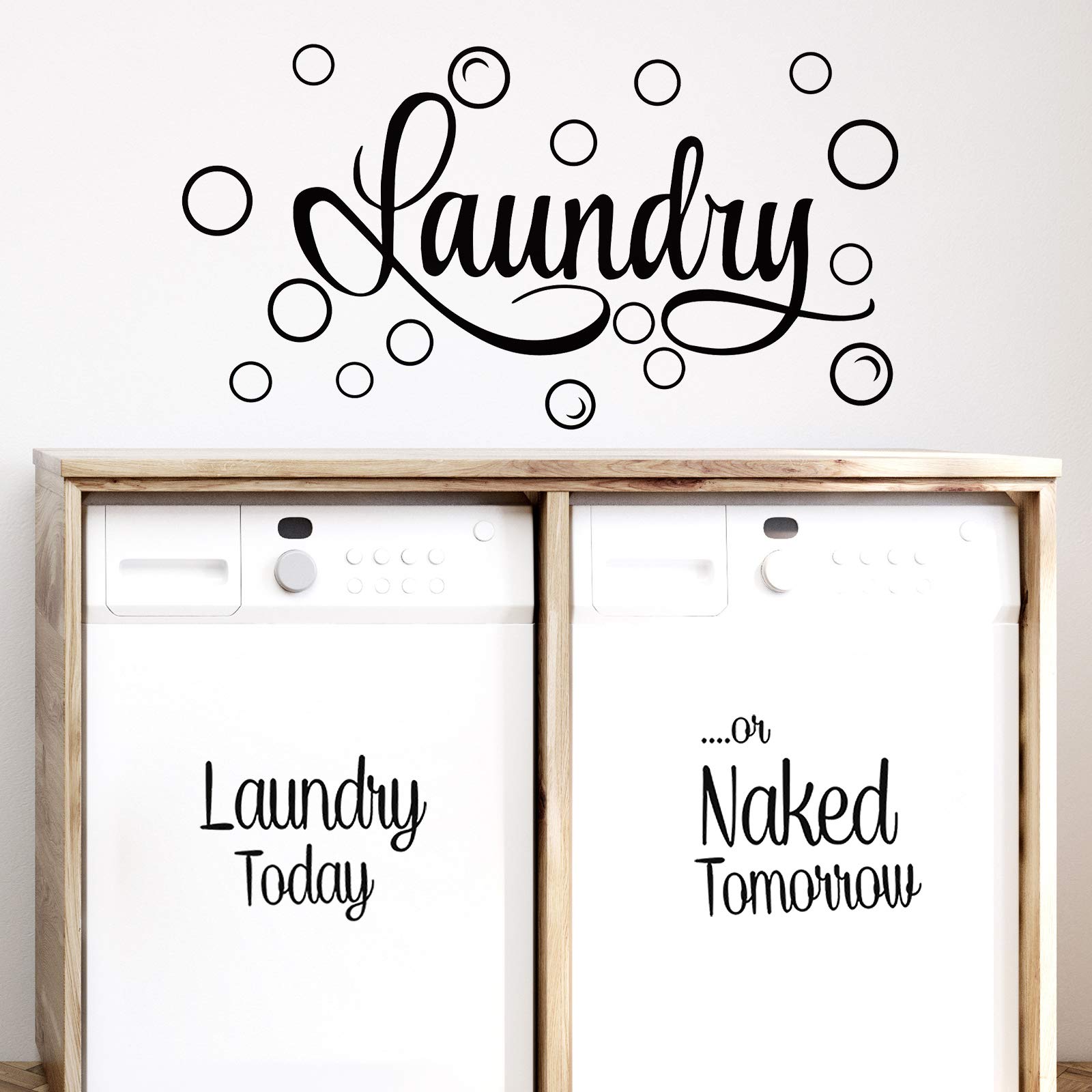 Laundry Room Vinyl Wall Decal Washer Dryer Decals Stickers Laundry Room Decal Quote Bubble Sticker Laundry Today Naked Tomorrow Vinyl Decal Laundry Art Signs Wall Quote Sticker (Black)