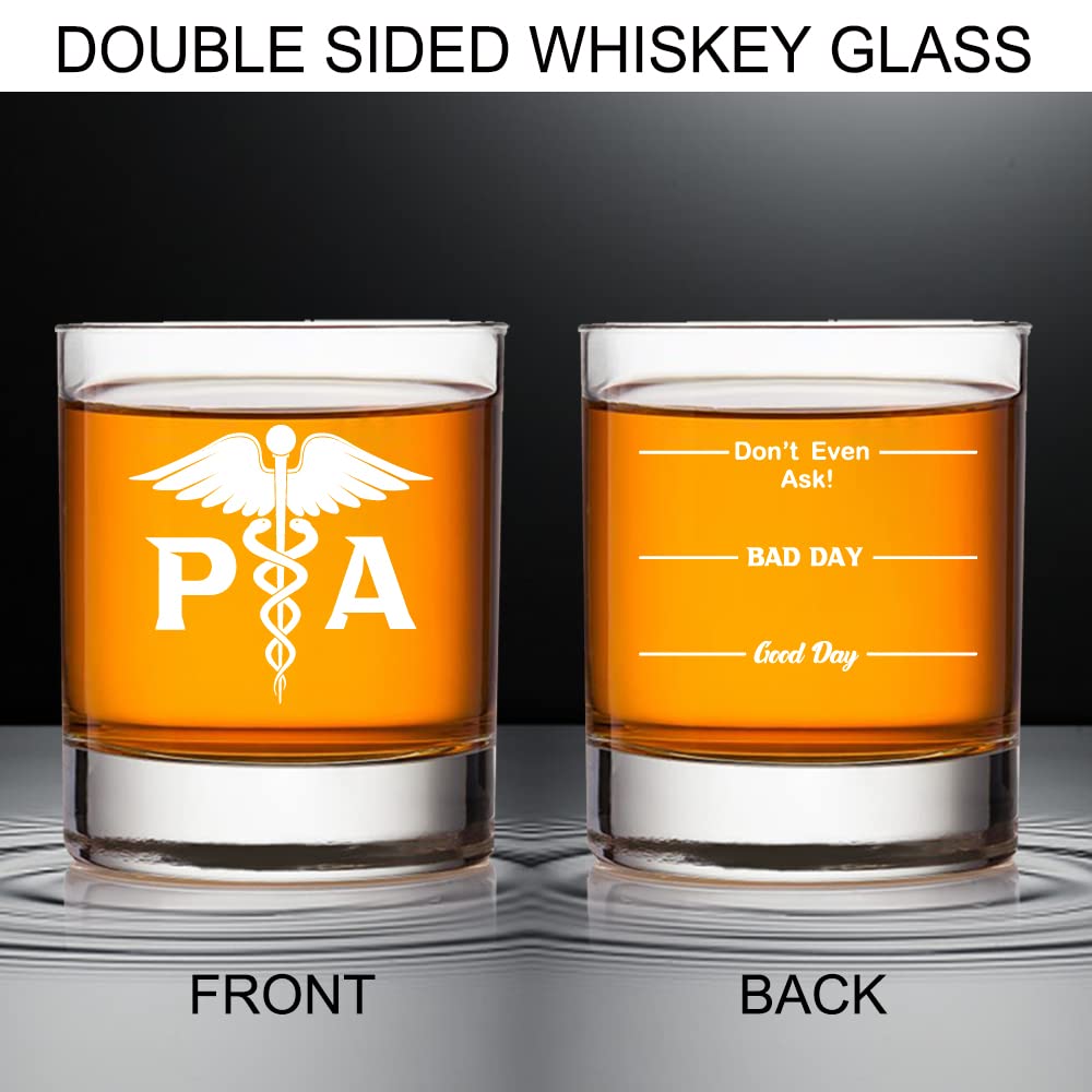 AGMdesign, Funny Double sided Good Day Bad Day Don't Even Ask PA Physician Assistant Whiskey Glasses Gift for Physician Assistant, Graduation Gift