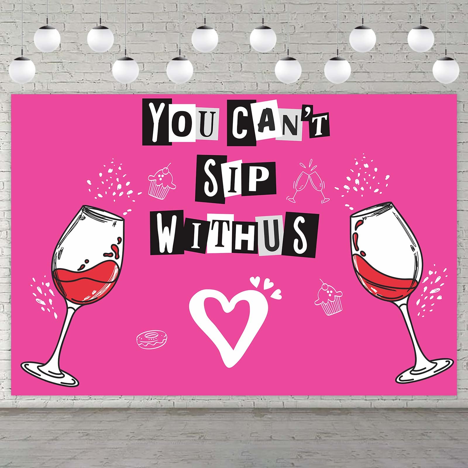 You Canât Sip Withus Happy Birthday Banner Hot Rose Pink Lip Theme Decorations Decor for Bridal Shower Wedding Night Out Hen Movie Bachelorette Party Girl Woman Birthday Party Favors Background Ideas