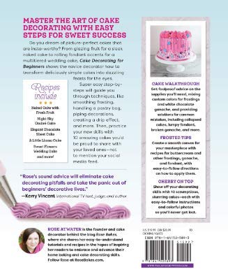 Cake Decorating for Beginners: A Step-by-Step Guide to Decorating Like a Pro