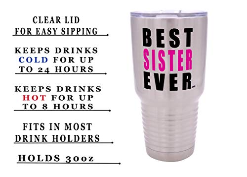 Rogue River Tactical Funny Best Sister Ever Large 30 Ounce Travel Tumbler Mug Cup w/Lid Sarcastic Work Gift For Her Sister Friend