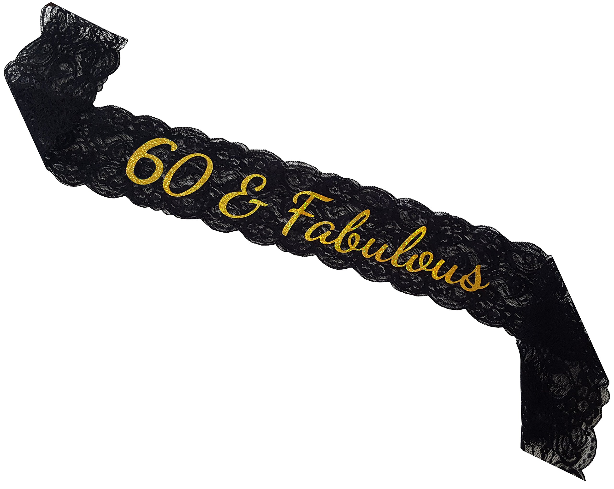60 & Fabulous Lace Sash - 60th Birthday Sash - Black and Gold