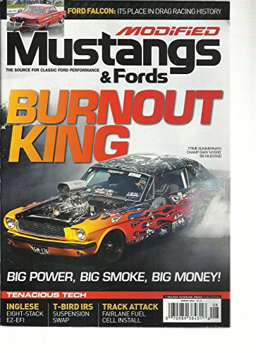 MODIFIED MUSTANGS & FORDS, AUGUST,2013 (THE SOURCE FOR CLASSIC FORD PERFOMANCE