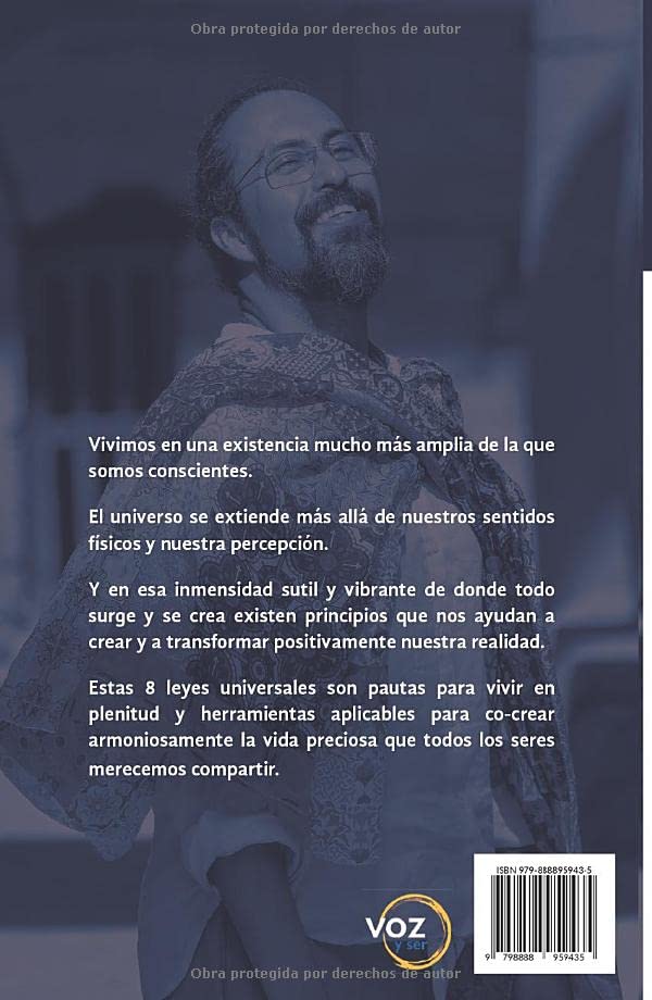 8 Leyes Universales: Guía para alcanzar la plenitud (Spanish Edition)