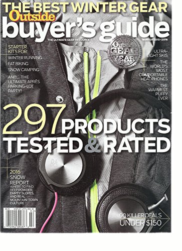 OUTSIDE, BUYER'S GUIDE, WINTER, 2015/2016 (297 PRODUCTS TESTED & RATED)