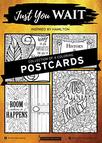 HAMILTON | "Just You Wait" Collection | Coloring POSTCARDS by Coloring Broadway | Hand-drawn illustrations - Printed on matte card stock (5" x 7") - Set of 4 Individual Postcards