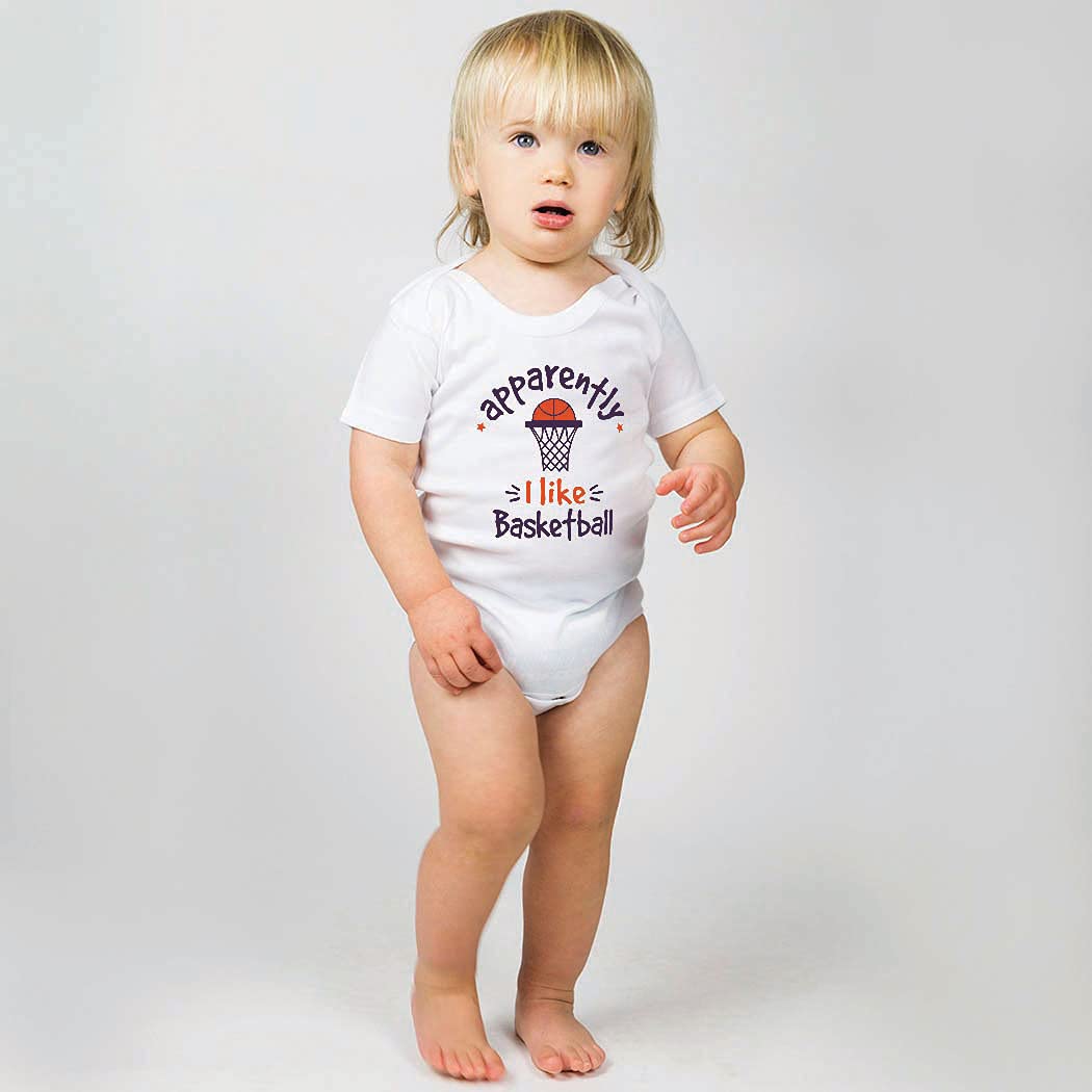 ChalkTalkSPORTS Basketball Baby & Infant One Piece | Apparently, I Like Basketball | Newborn