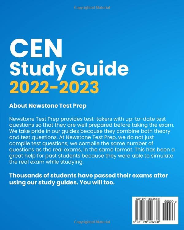 CEN Study Guide 2022-2023: New Outline + 700 Test Questions and Detailed Answer Explanations for the Certified Emergency Nurse Exam (Includes 4 Full-Length Practice Tests)