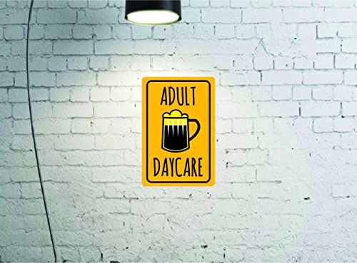 Adult Daycare 12" x 8" Funny Tin Sign Beer Humor Man Cave Decor