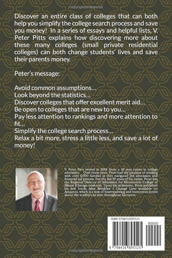 Common Sense Guide to Choosing a College: Making a Case for Small Residential Colleges