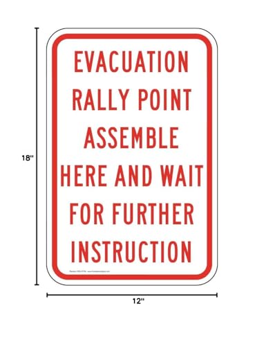 ComplianceSigns.com Evacuation Rally Point Assemble Here And Wait For Further Instruction Sign, Reflective White, 18x12 Inch on 80 mil Aluminum