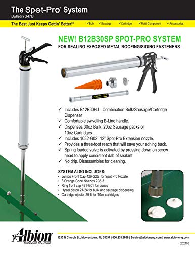 Albion Engineering B12B30SP Spot-Pro System, B-Line Manual Bulk Dispenser + Extension Nozzle for Sealing Exposed Metal Roofing/Siding Fasteners, Complete Kit with Accessories, 30 oz (1 Quart)