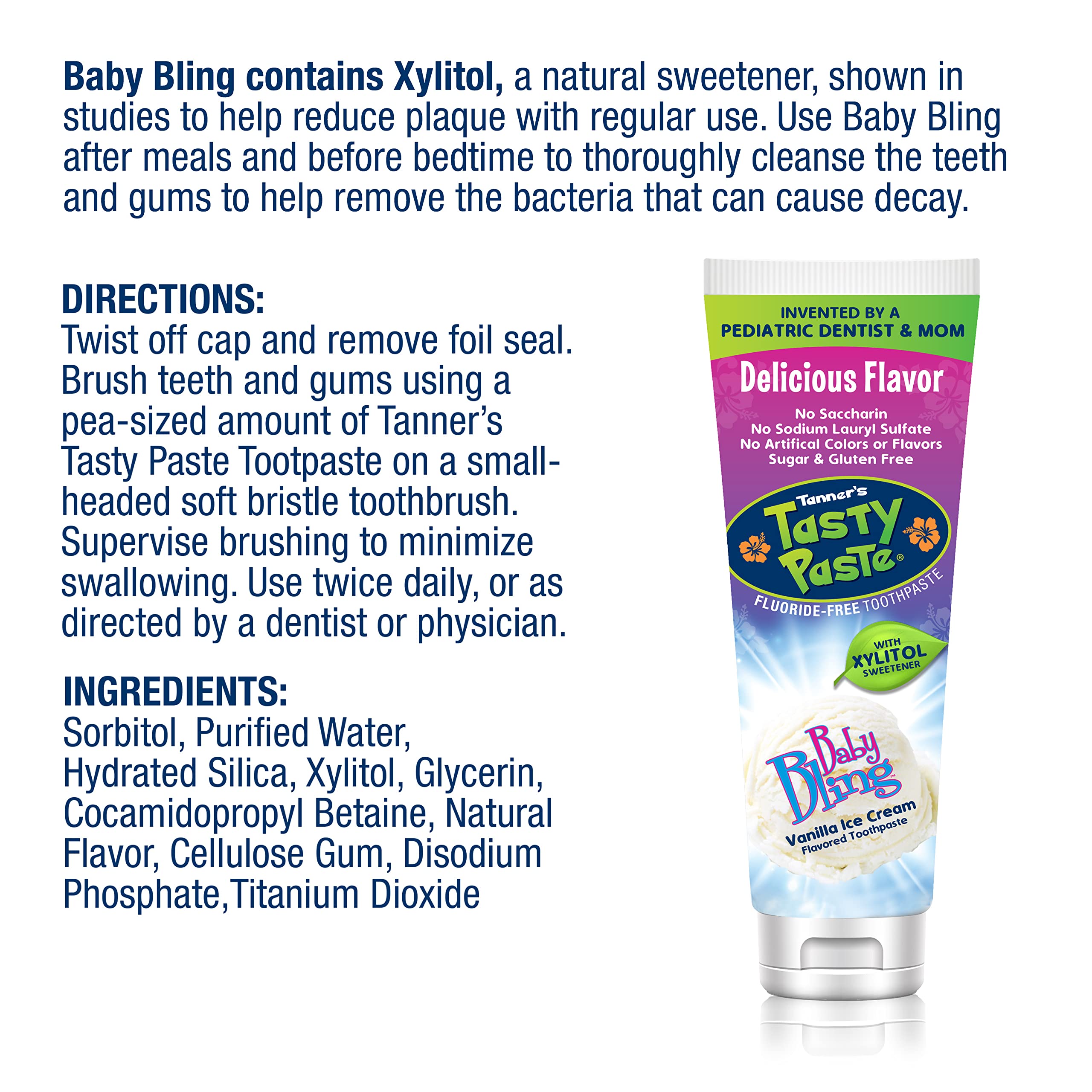 Tanner's Tasty Paste Baby Bling - Anticavity Fluoride-Free Children’s Toothpaste/Great Tasting, Safe, and Effective Vanilla Flavored Toothpaste for Kids (4.2 oz.)