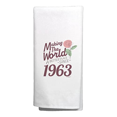 60th Birthday Gifts for Women Making The World A Better Place Since 1963 Decorative Kitchen Tea Towel White