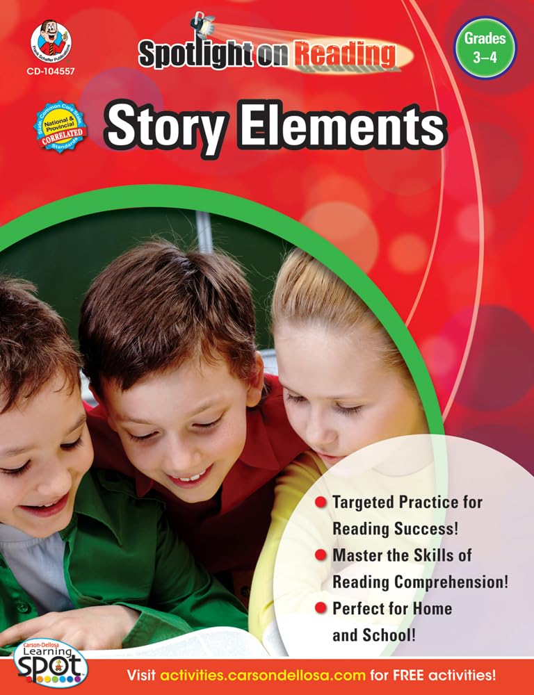 Carson Dellosa Story Elements, Grades 3 - 4 Resource Book (Spotlight on Reading)