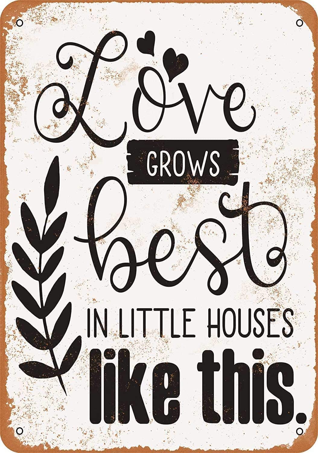 Love Grows Best in Little Houses Like This Retro Kitchen Wall Decor 12 X 8 Inches Tin Sign Wall Retro Metal Bar Pub Poster Metal 12 X 8