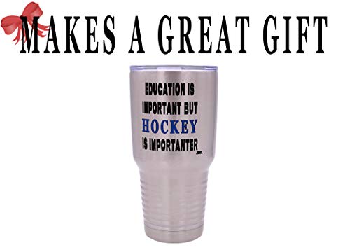 Rogue River Tactical Funny Hockey PLayer 30 Oz. Travel Tumbler Mug Cup w/Lid Education Important Gift Idea