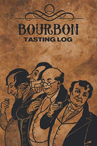 Bourbon Tasting Log: Tasting Journal and Notebook | To Log and Take Notes | Great for Adults, Men and Women