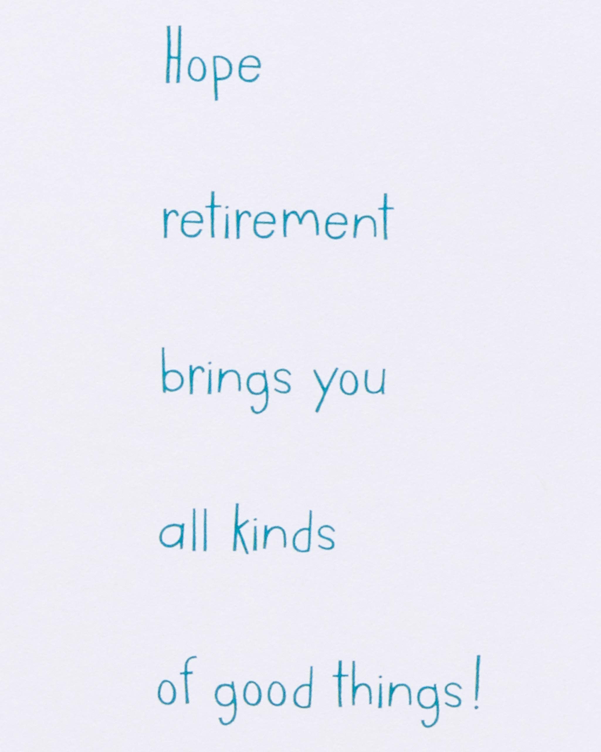 American Greetings Funny Retirement Card (Good things)