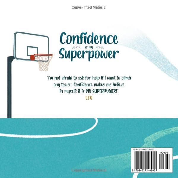 Confidence is my Superpower: A Kid's Book about Believing in Yourself and Developing Self-Esteem (My Superpower Books)