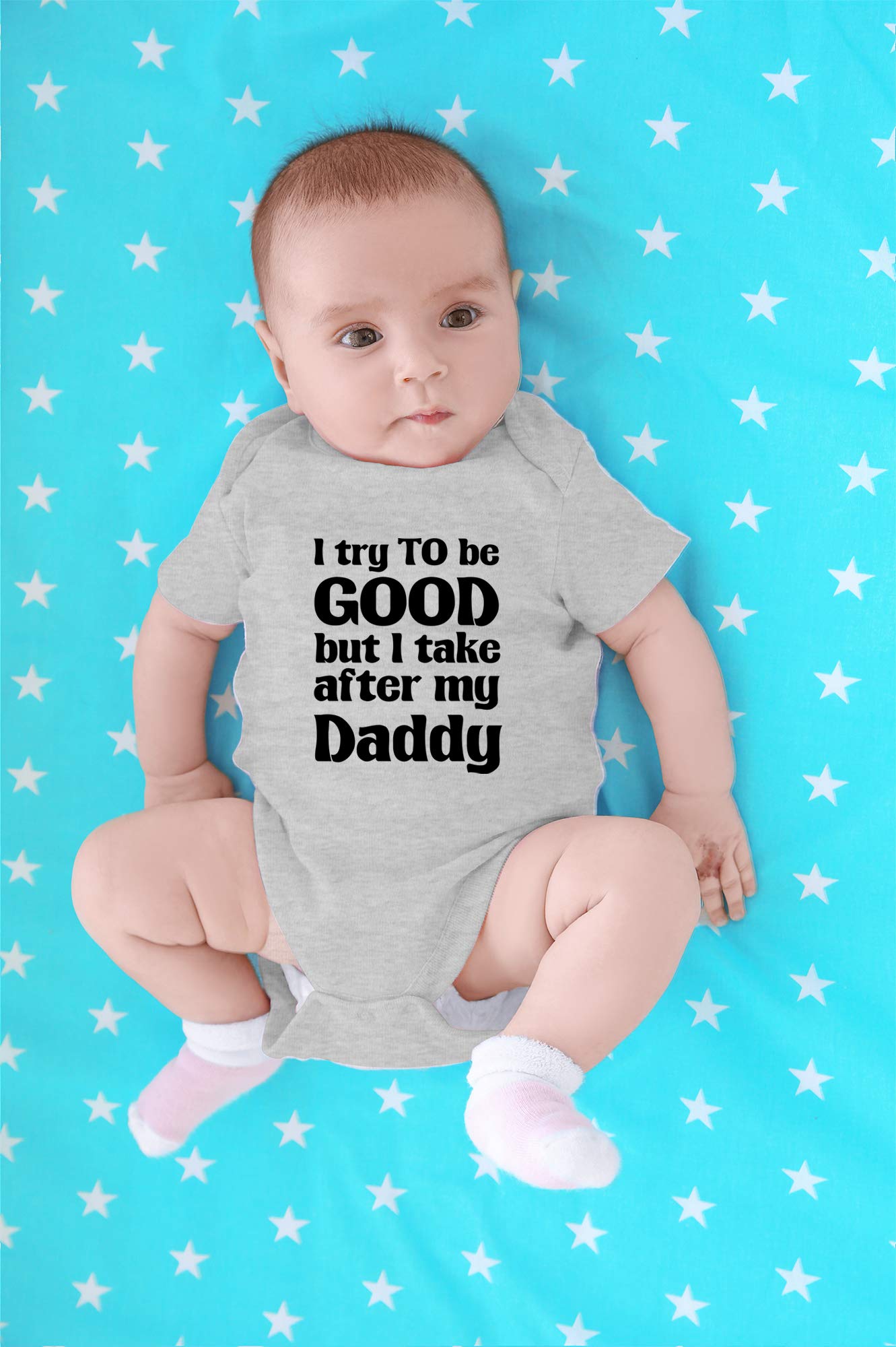 Crazy Bros Tee's I Try To Be Good, Take After My Daddy Baby Bodysuit Cute Newborn Clothes Unisex Humor Romper (Newborn, Heather Grey)