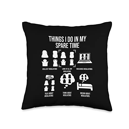 Antique Electrical Insulators Collector Apparel Things I Do in My Spare Time, Glass Insulator Collector Throw Pillow, 16x16, Multicolor