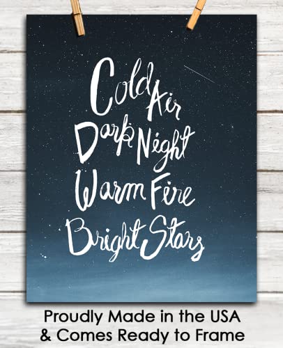 Cold Air, Dark Night, Warm Fire, Bright Stars Typography Wall Art Decor Poster: Unique, Chic, Boho & Modern Prints for Home, Office, Classroom, Dorm, Livingroom & Bedroom | Unframed Posters 8x10