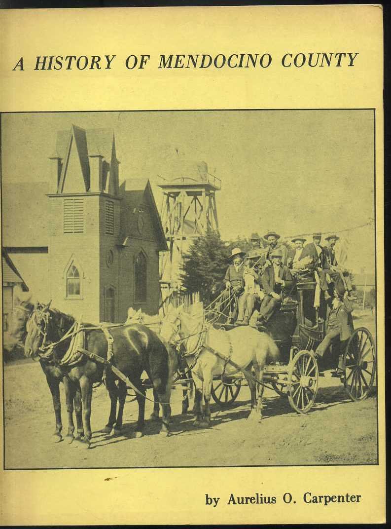 A history of Mendocino County