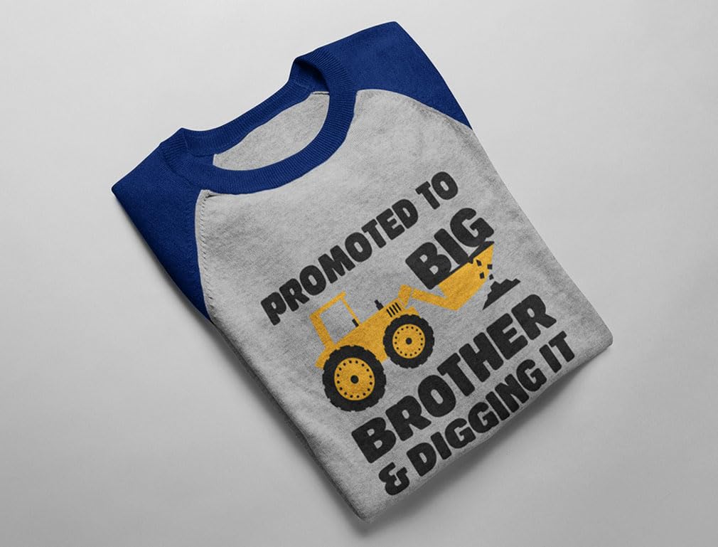Promoted to Big Brother & Digging It Shirt Construction Bulldozer Sibling Toddler Kids Raglan T-Shirt 2T Blue