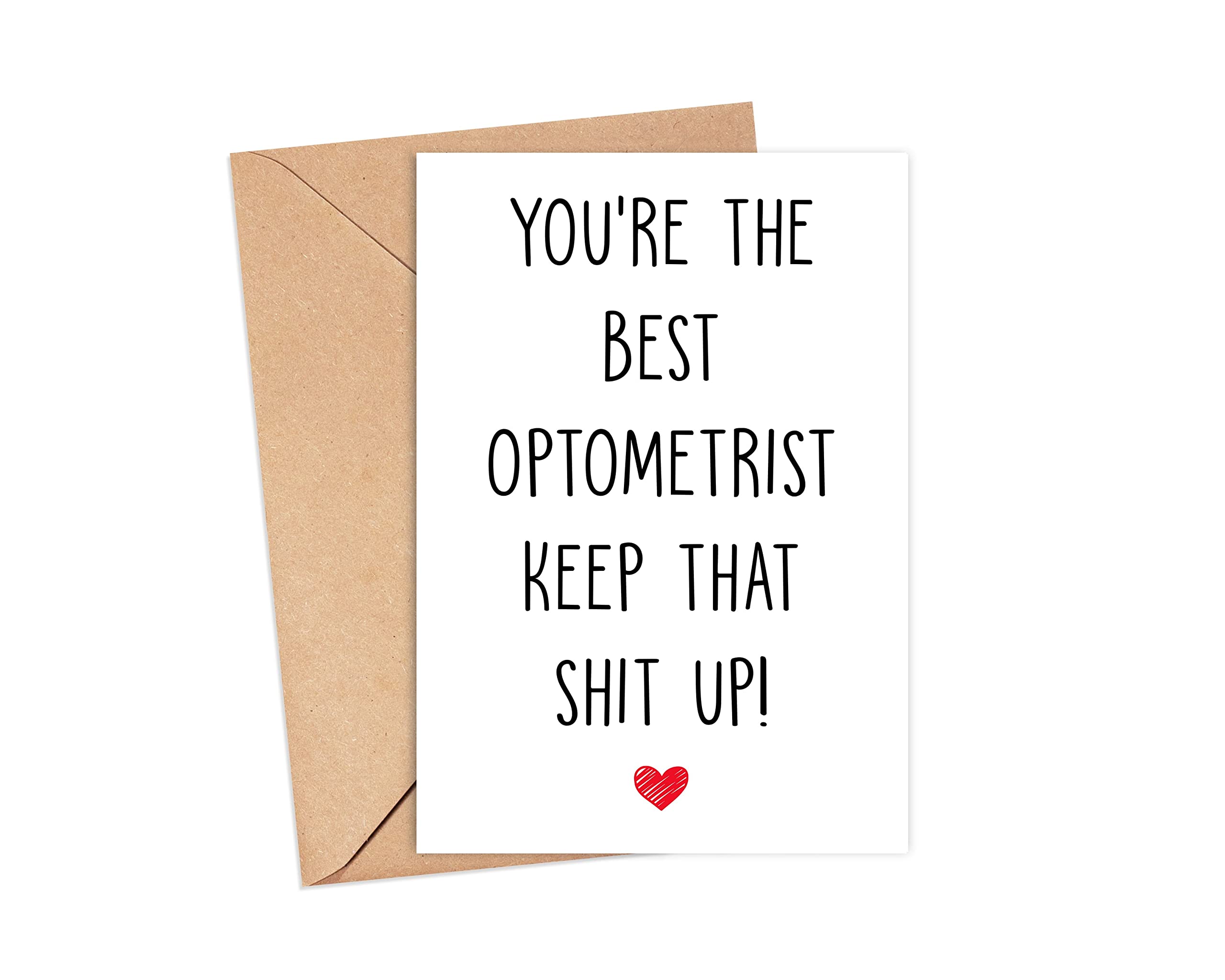 Emily gift You're The Best Optometrist Keep That Shit Up - Optometrist Birthday Card - Funny Card For Optometrist - Thank You For Being My Optometrist - Card Gifts For Optometrist
