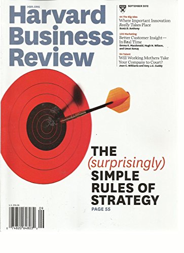 HARVARD BUSINESS REVIEW, SEPTEMBER, 2012 (THE SURPRISINGLY SIMPLE RULES OF STR