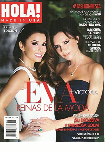 HOLA, SPANISH PRIMERA EDICION SEPTEMBER, 2016 (EVA + VICTORIA REINAS DE LA