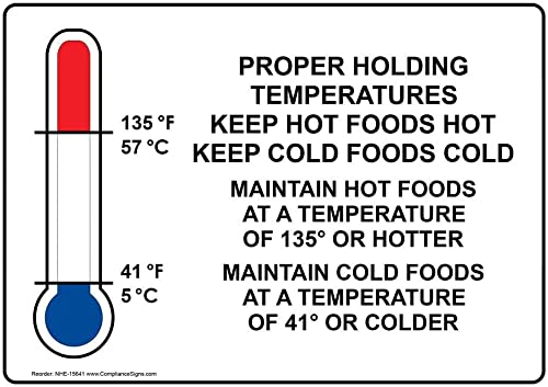 ComplianceSigns.com Proper Holding Temperatures Sign, 10x7 inch AL-Plus Aluminum Composite Material for Safe Food Handling
