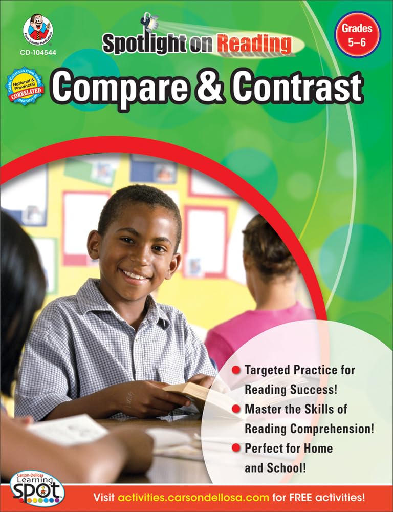 Carson Dellosa Compare & Contrast, Grades 5 - 6 Resource Book (Spotlight on Reading)
