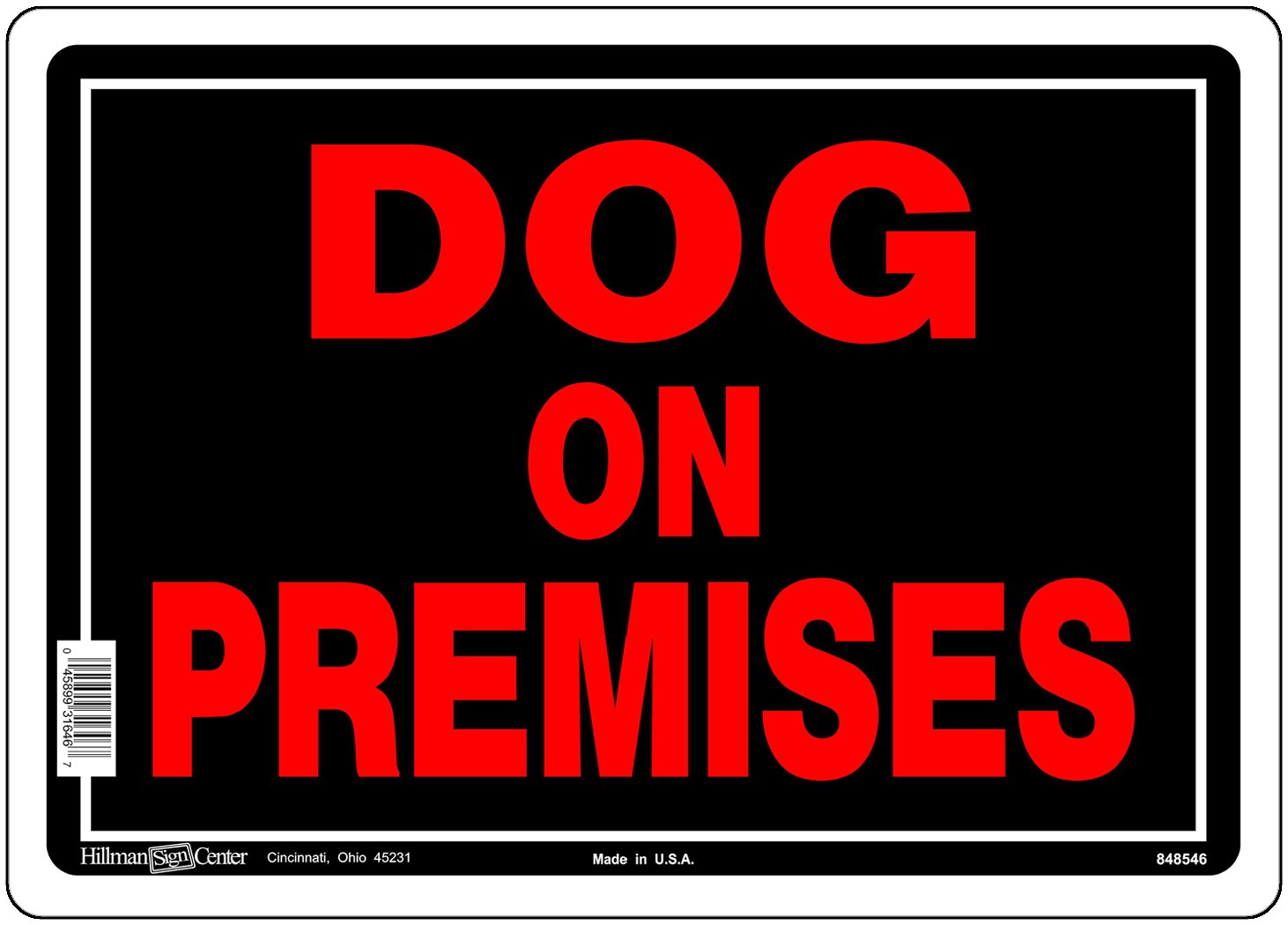 Hillman 848546 Dog On Premises Sign, Black and Red Aluminum Metal, 10x14 Inches 1-Sign