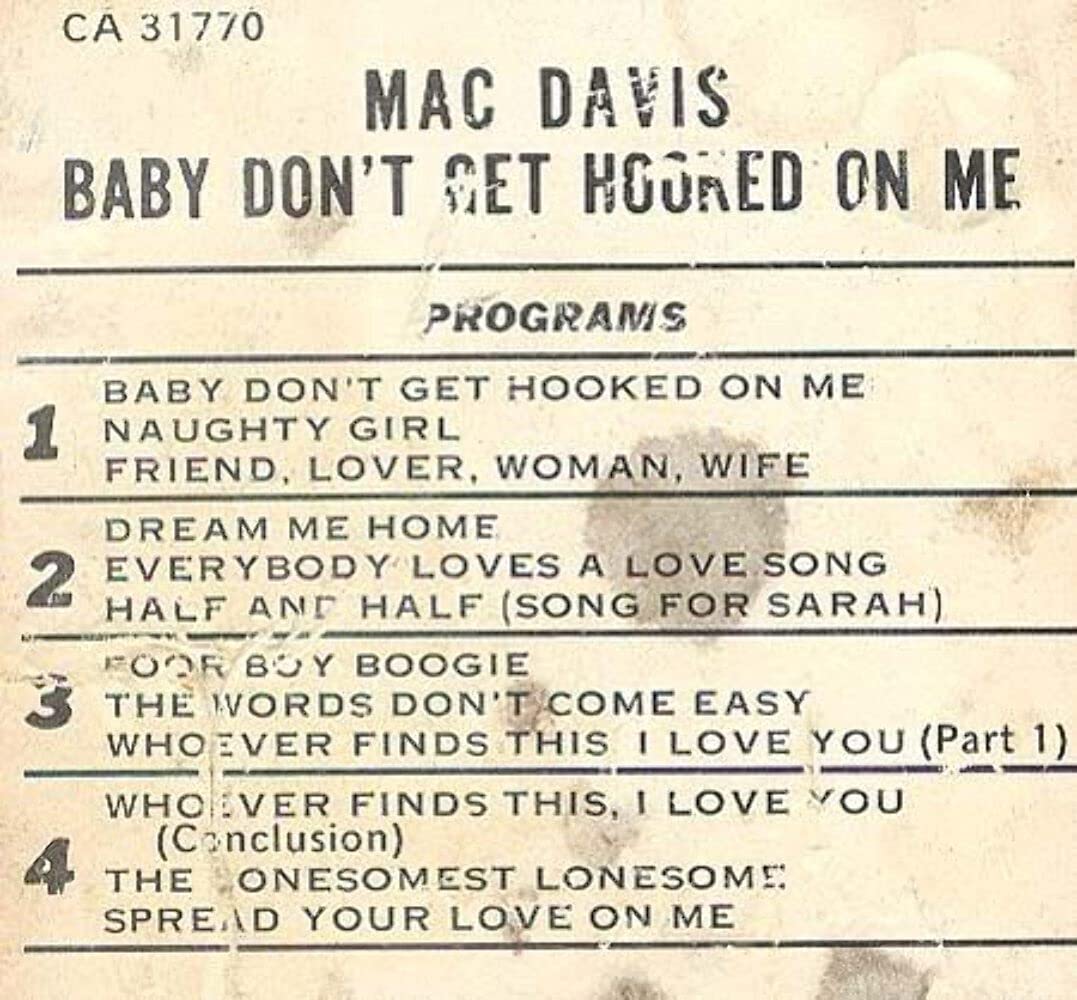 MAC DAVIS Baby Don't Get Hooked On Me 8 Track Tape