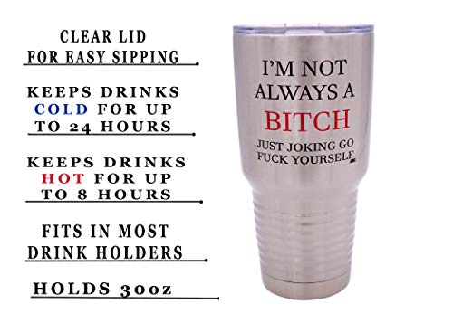 Rogue River Tactical Funny Not Always Just Kidding For Her Large 30 Ounce Travel Tumbler Mug Cup w/Lid Vacuum Insulated Hot or Cold Sarcastic Work Gift