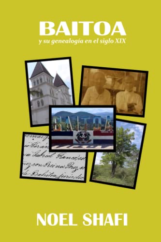 Baitoa y su genealogía en el siglo XIX (Spanish Edition)