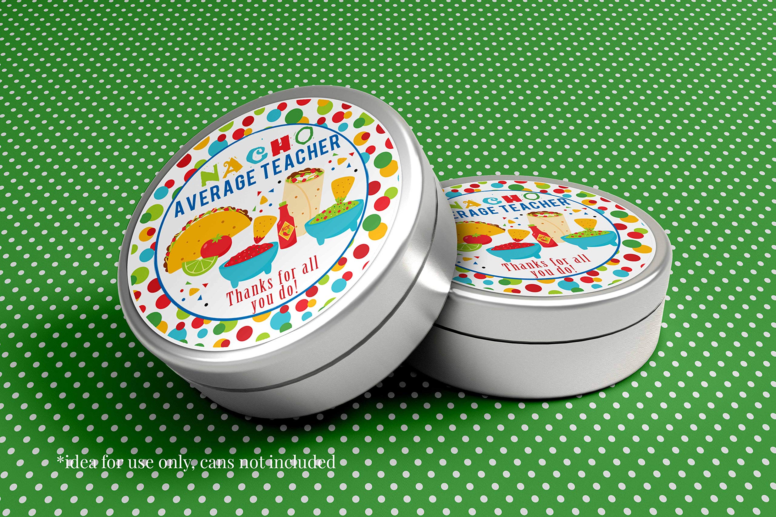 Nacho Average Taco Themed Teacher Appreciation Thank You Sticker Labels, 40 2" Party Circle Stickers by AmandaCreation, Great for Envelope Seals & Gift Bags