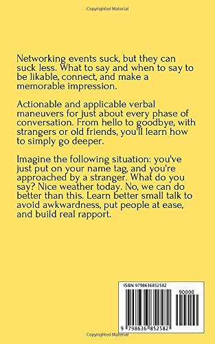 Better Small Talk: Talk to Anyone, Avoid Awkwardness, Generate Deep Conversations, and Make Real Friends (How to be More Likable and Charismatic)