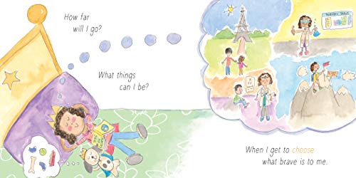 Be Brave Little One: An Inspiring Book About Courage For Babies, Baby Showers, Graduation And More