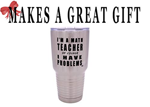Rogue River Tactical Funny Math Teacher Problems Large 30oz Stainless Steel Travel Tumbler Mug Cup w/Lid School Professor Teaching Educator Gift