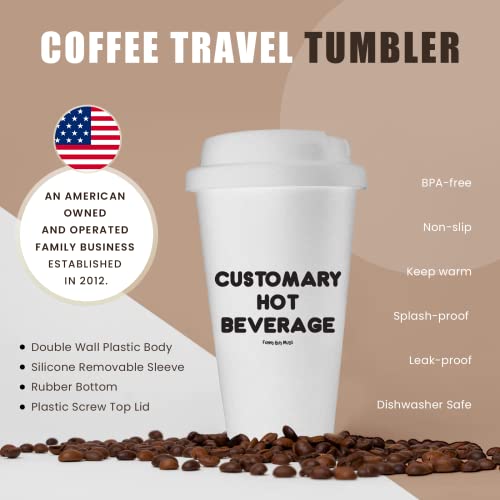 Funny Guy Mugs Customary Hot Beverage Travel Tumbler With Removable Insulated Silicone Sleeve, White, 16-Ounce