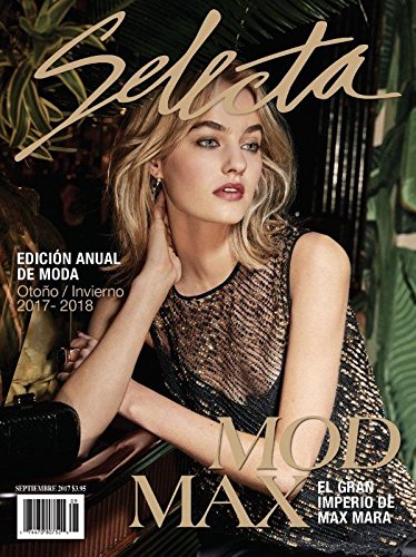 SELECTA MAGAZINE, EDICION ANUAL DE MODA OTONO/INVIERNO, 2017/2018