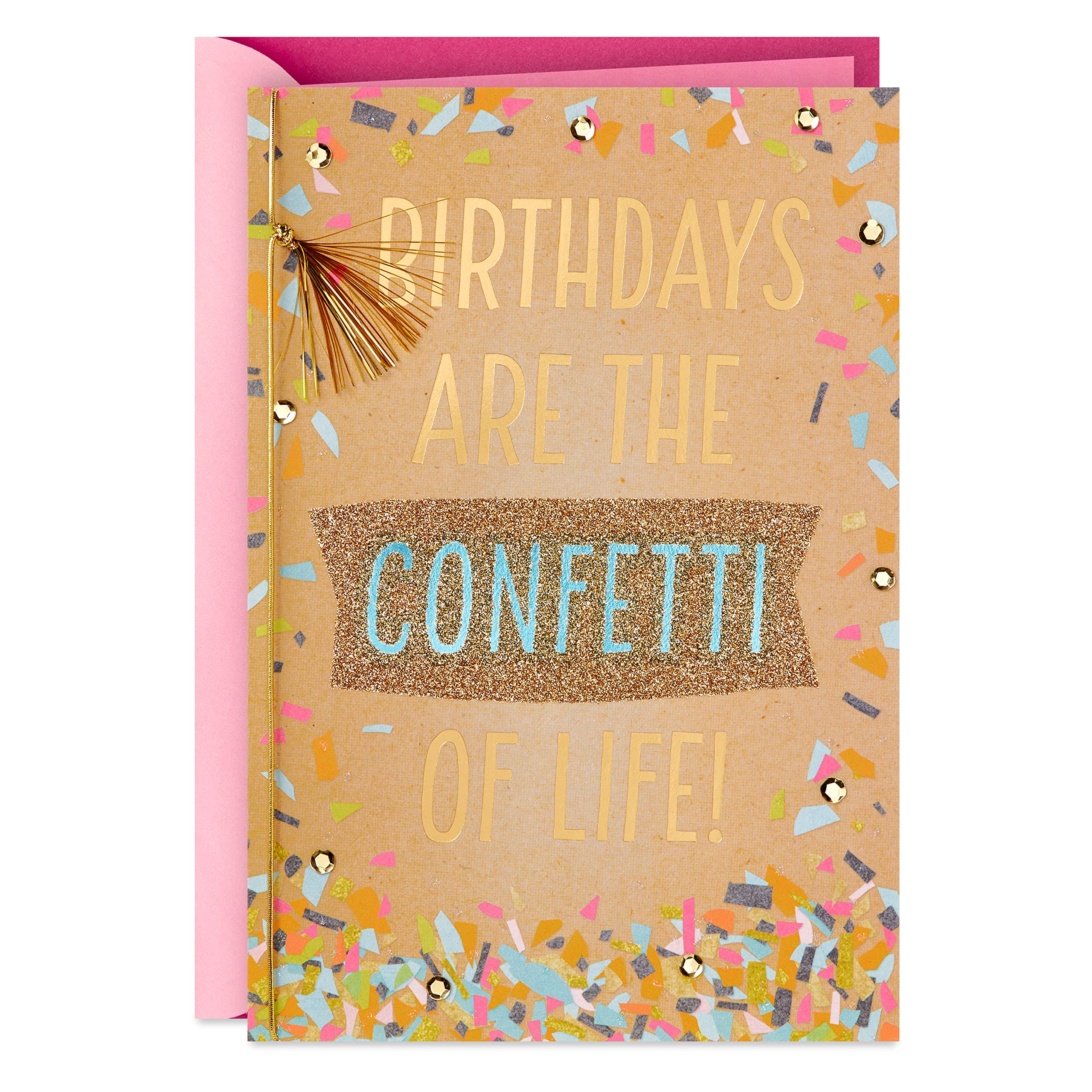 Hallmark Birthday Card (Birthdays Are the Confetti of Life)