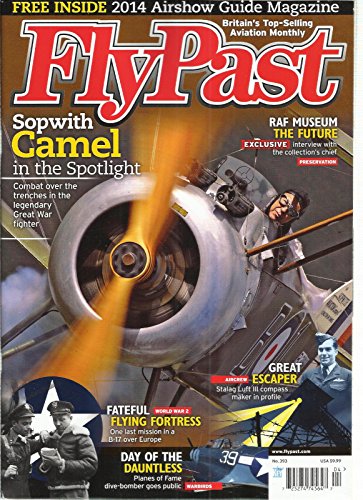 FLY PAST, NO.393 (BRITAIN'S TOP -SELLING AVIATION MONTHLY) APRIL, 2014